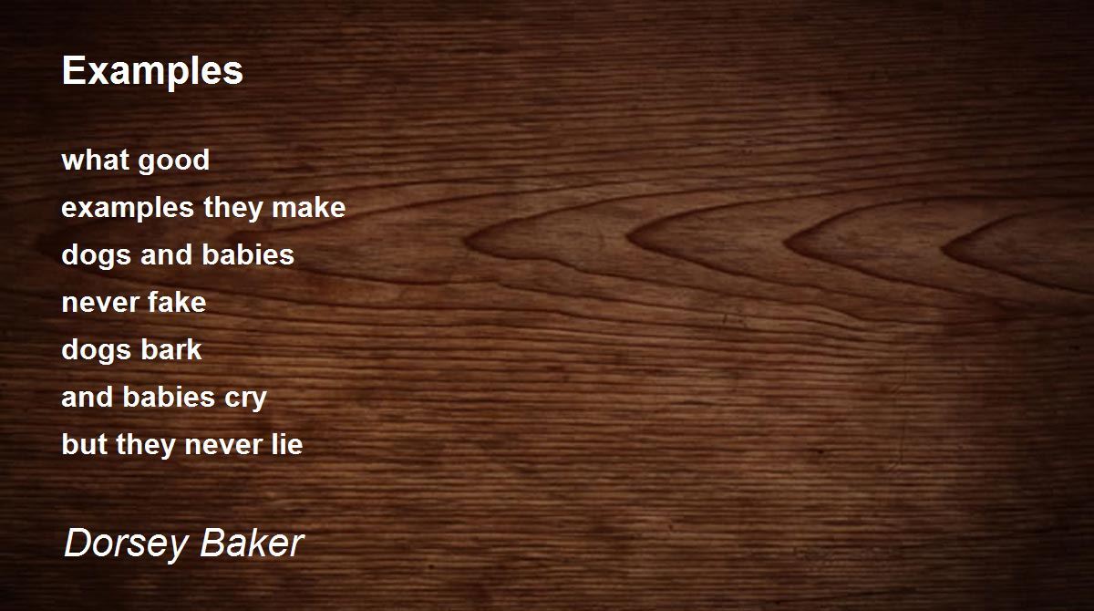 Examples - Examples Poem by Dorsey Baker