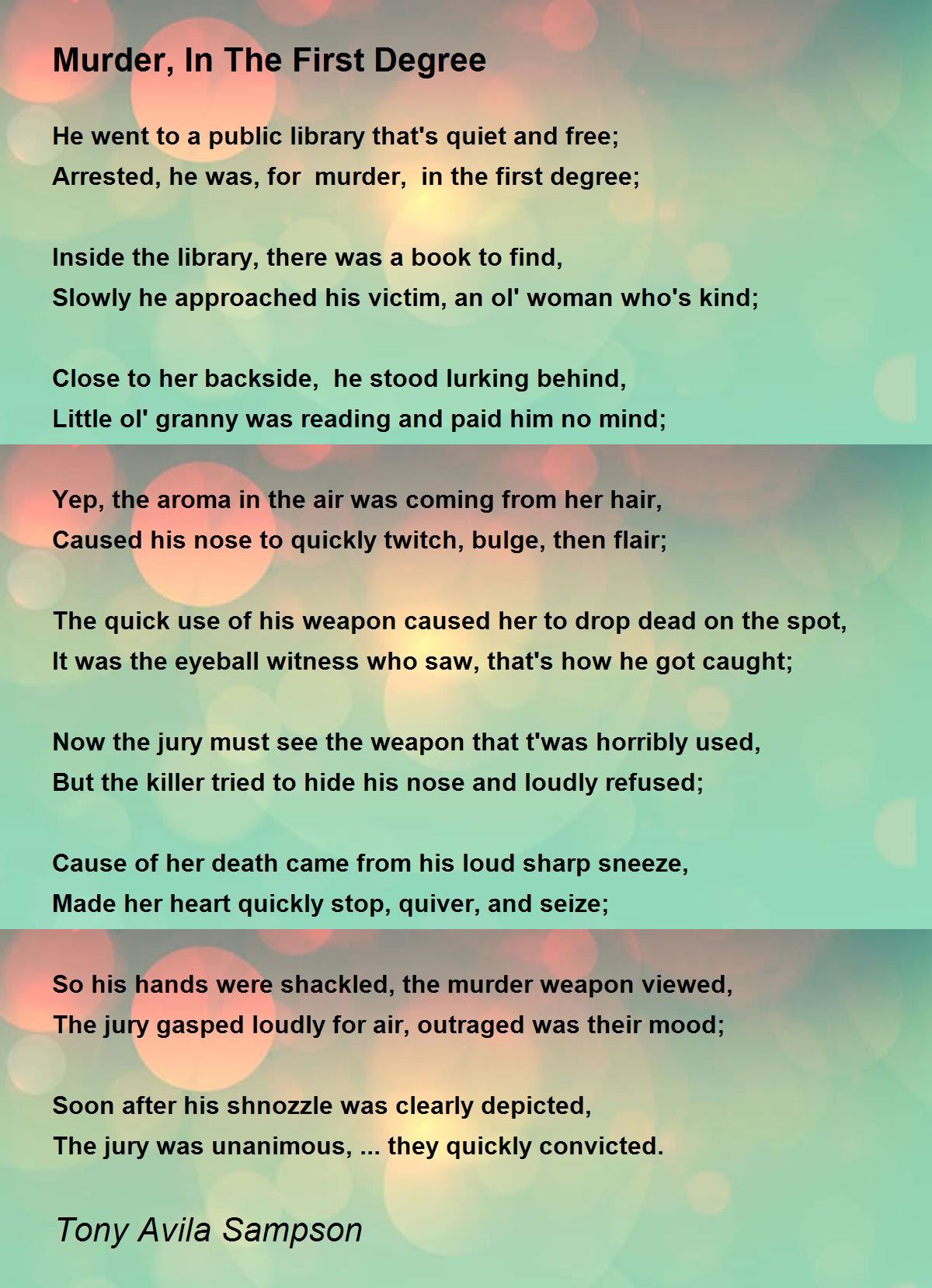 Murder, In The First Degree Poem by Tony Avila Sampson - Poem Hunter