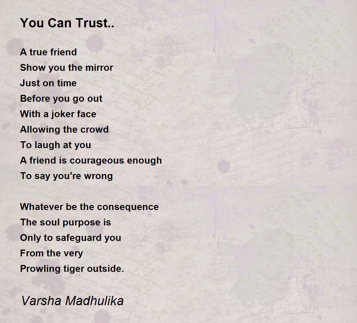 You Can Trust.. Poem by Varsha M - Poem Hunter