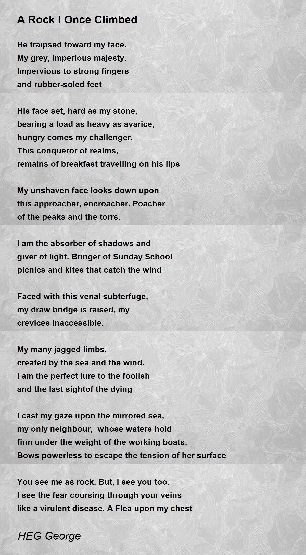 A Rock I Once Climbed by HEG George - A Rock I Once Climbed Poem