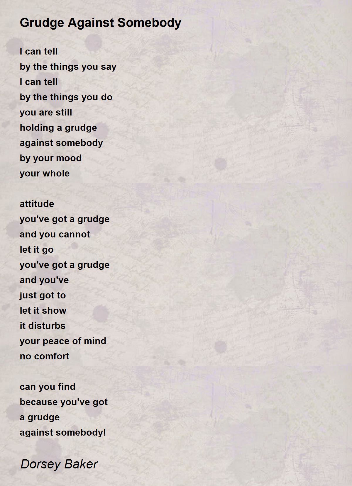 Grudge Against Somebody Poem by Dorsey Baker - Poem Hunter