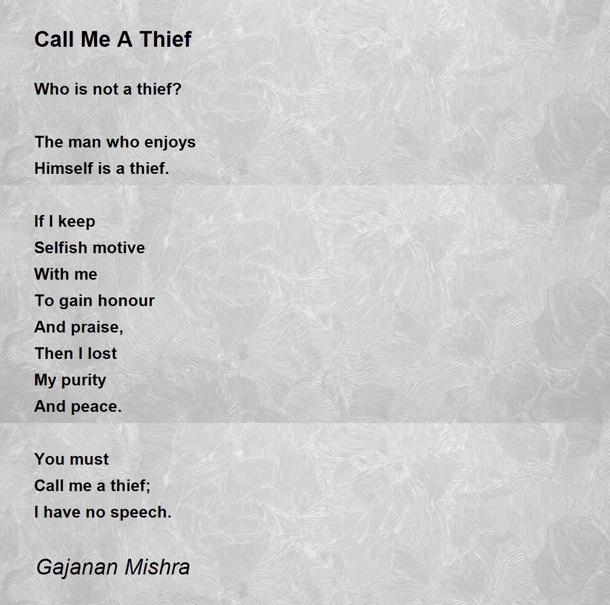 Call Me A Thief by Gajanan Mishra - Call Me A Thief Poem