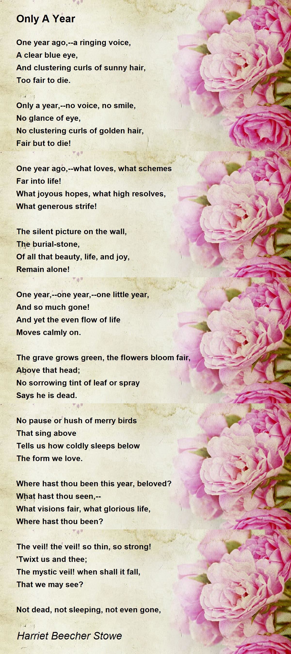 Only A Year - Only A Year Poem by Harriet Beecher Stowe