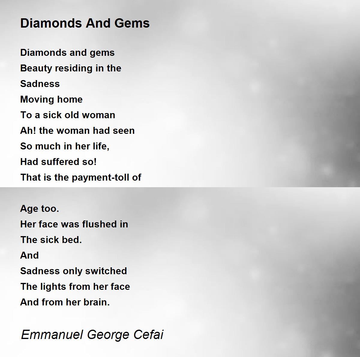 Diamonds And Gems - Diamonds And Gems Poem by Emmanuel George Cefai