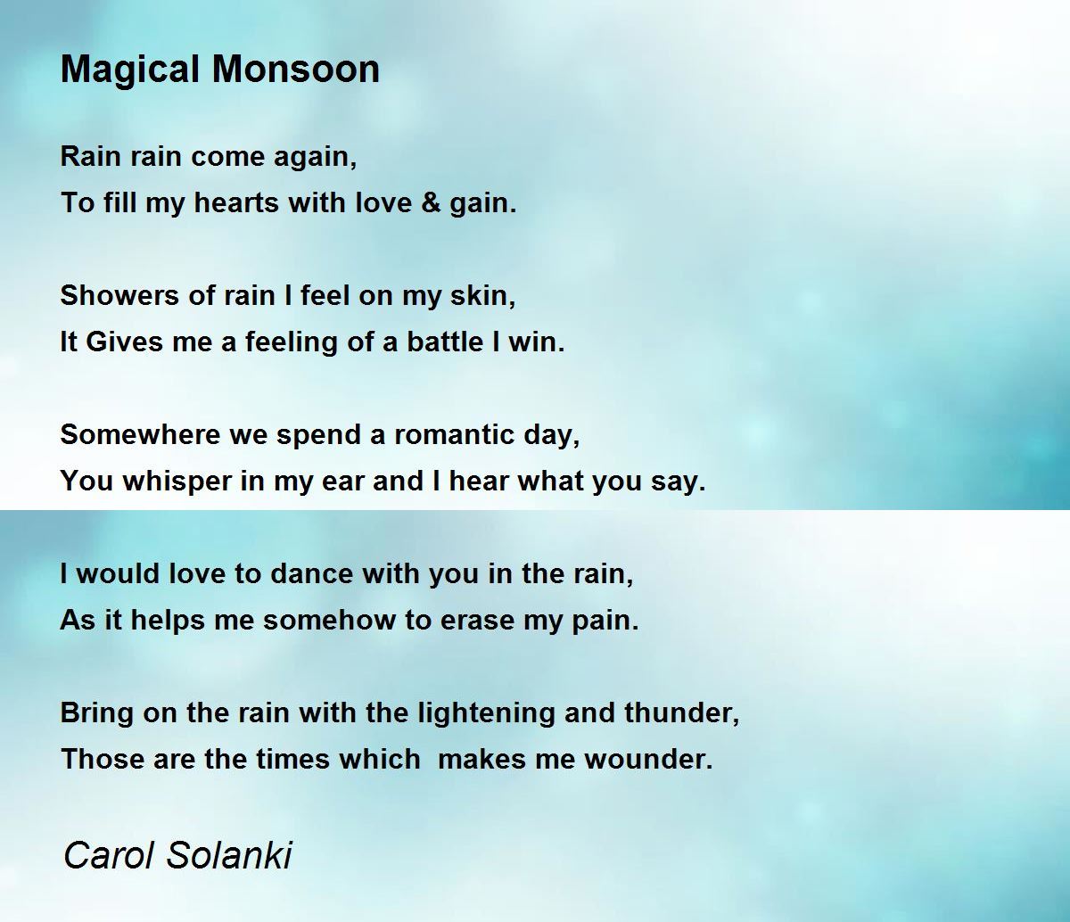 Magical Monsoon by Carol Solanki - Magical Monsoon Poem