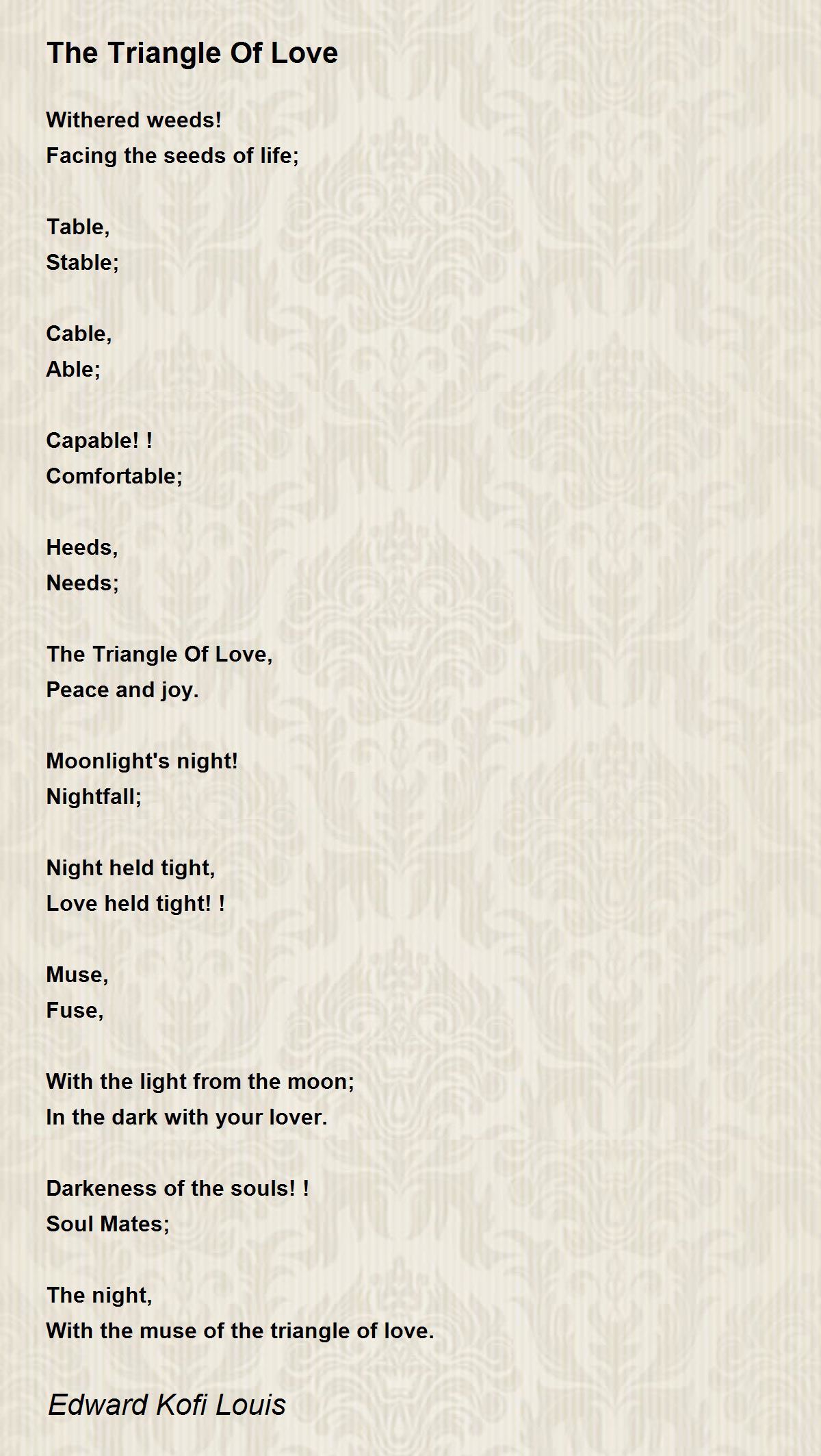 The Triangle Of Love by Edward Kofi Louis - The Triangle Of Love Poem