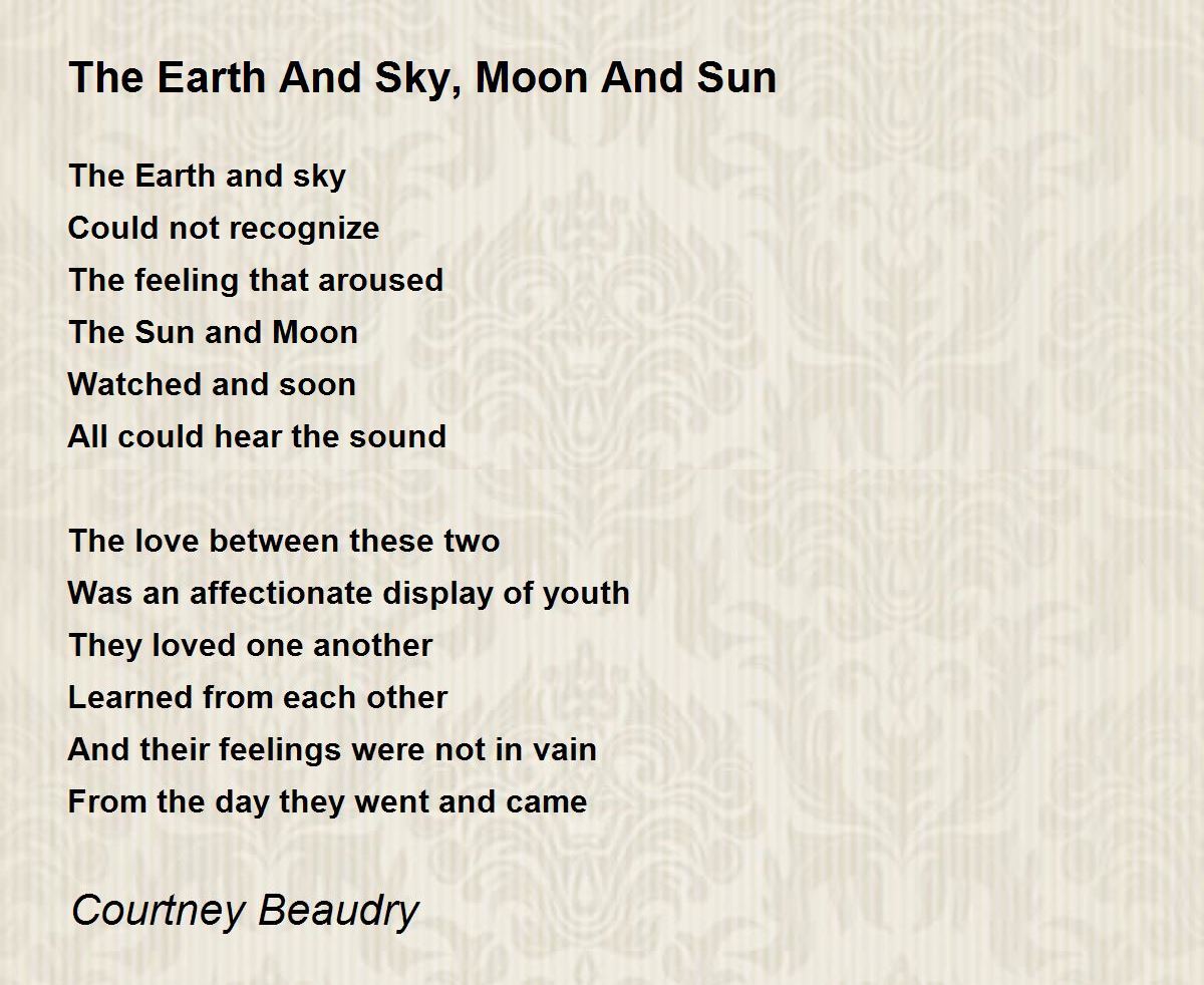 The Earth And Sky, Moon And Sun - The Earth And Sky, Moon And Sun Poem ...