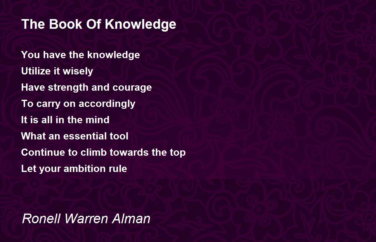 The Book Of Knowledge - The Book Of Knowledge Poem by Ronell Warren Alman