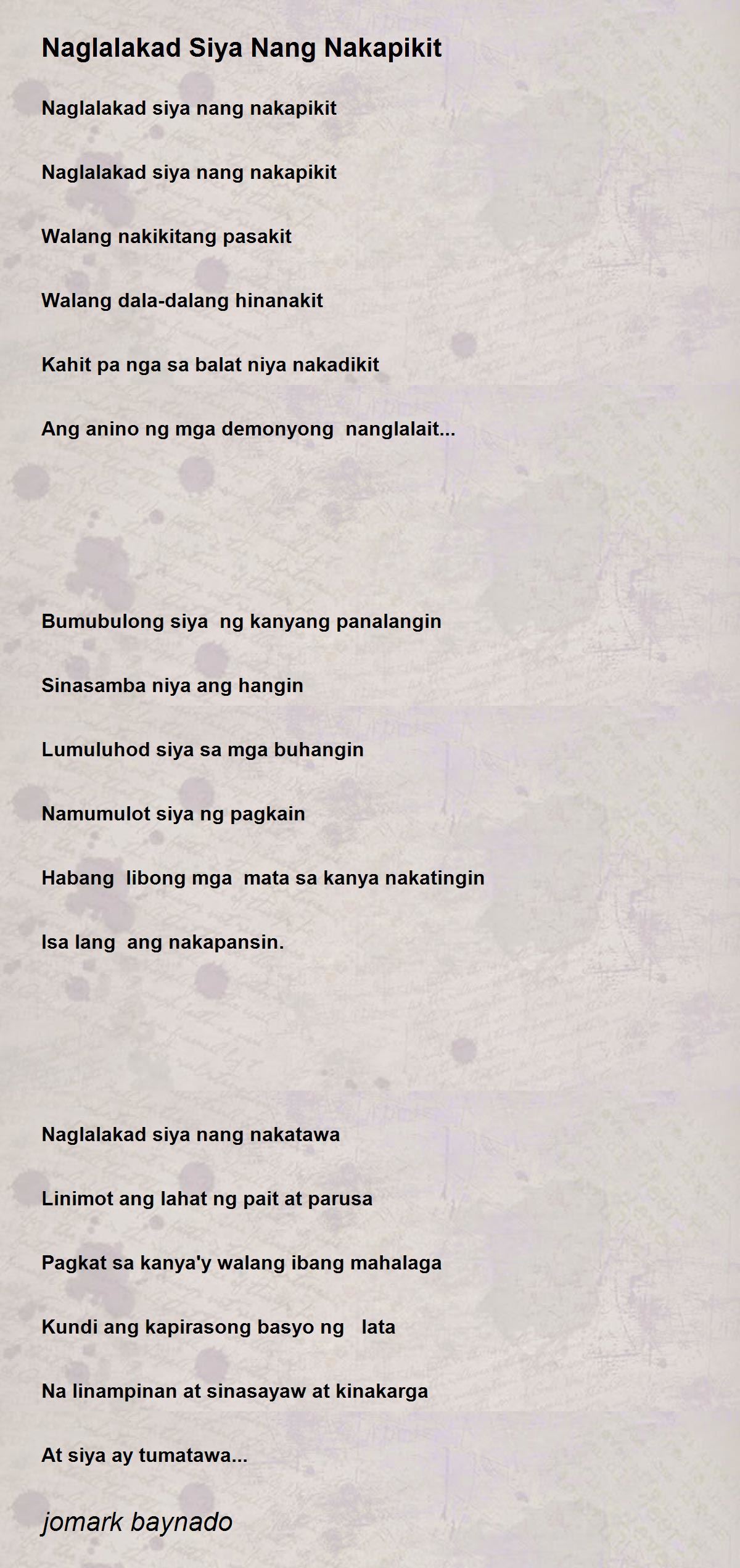 Naglalakad Siya Nang Nakapikit - Naglalakad Siya Nang Nakapikit Poem by ...