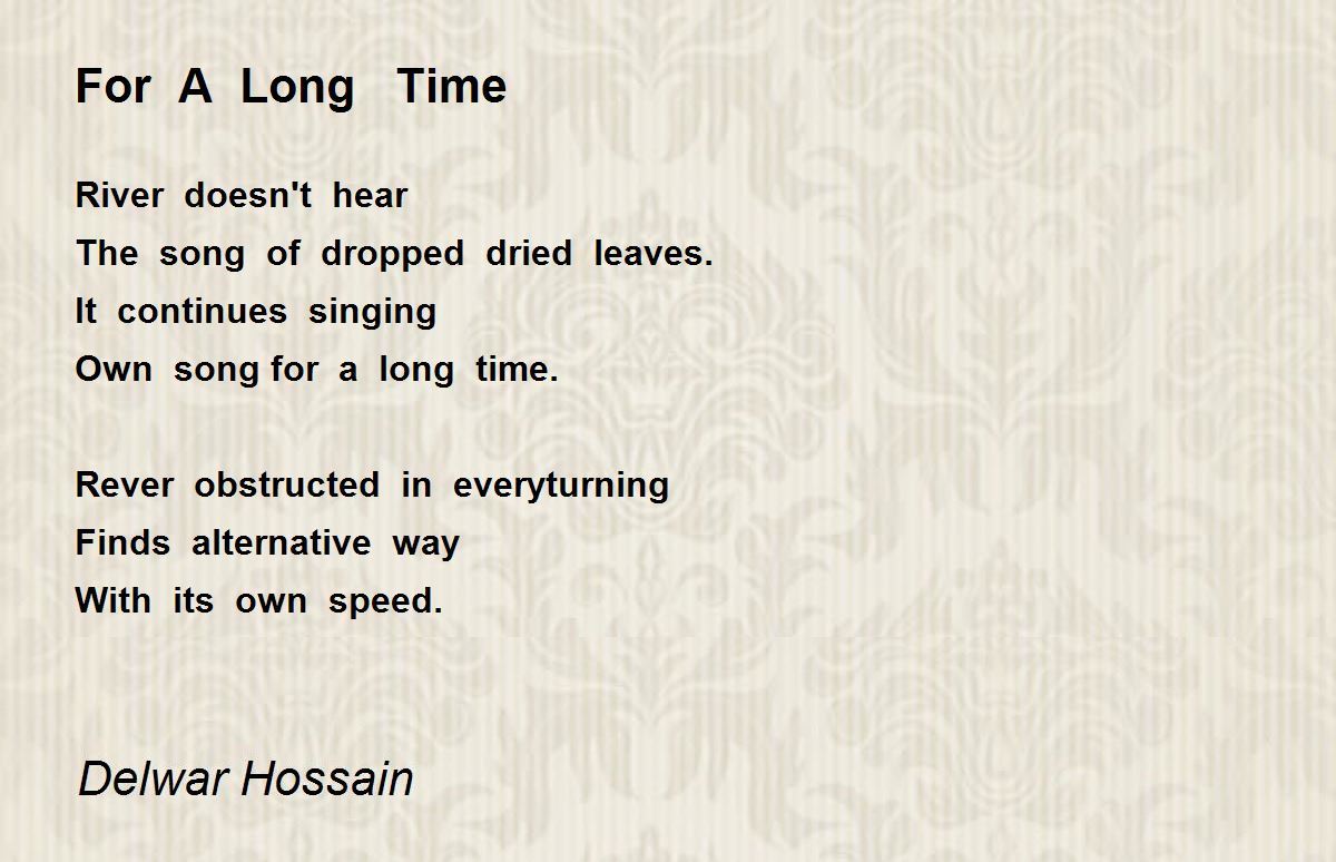 For A Long Time Poem by Delwar Hossain - Poem Hunter