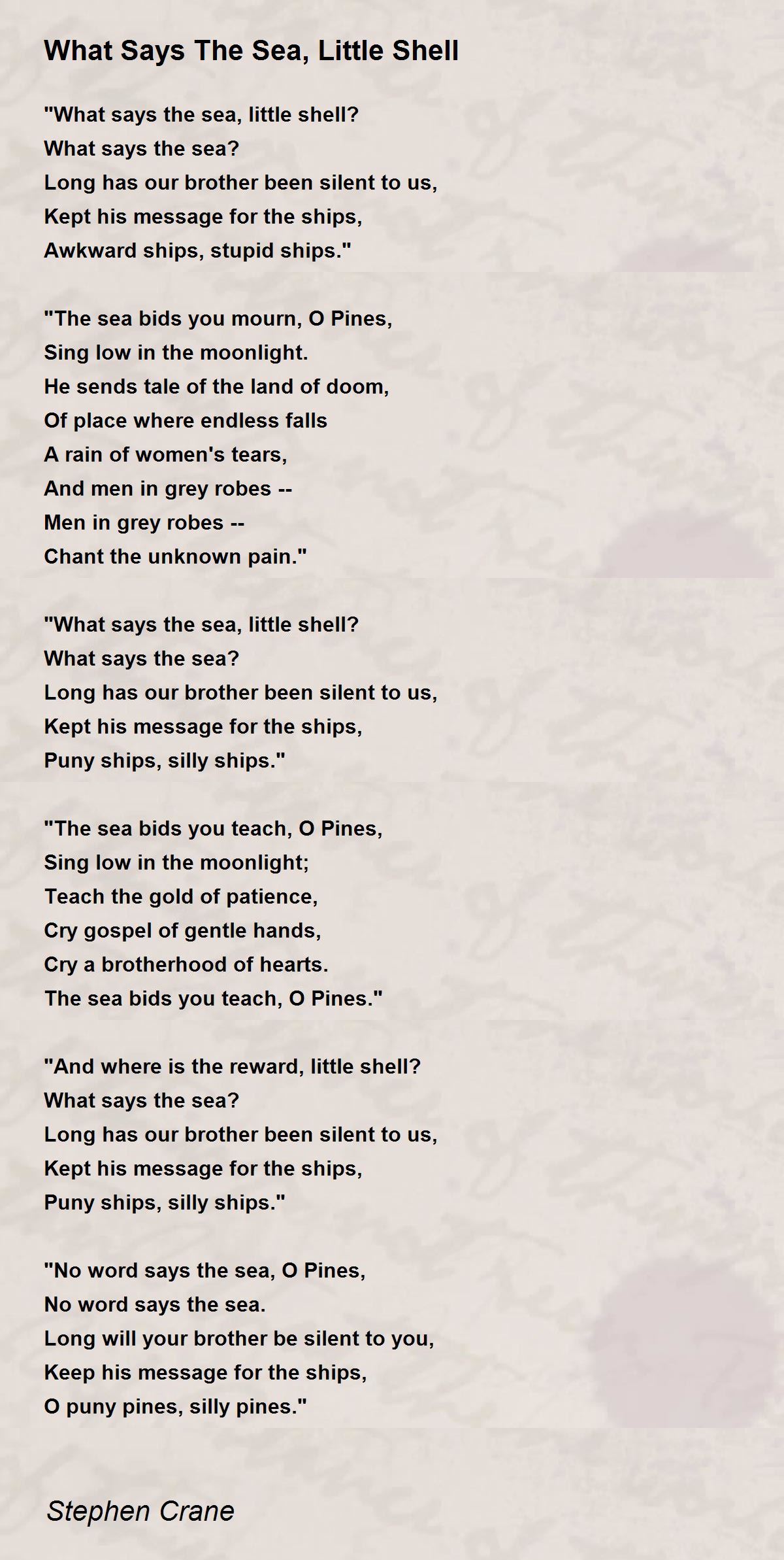 What Says The Sea, Little Shell Poem by Stephen Crane - Poem Hunter