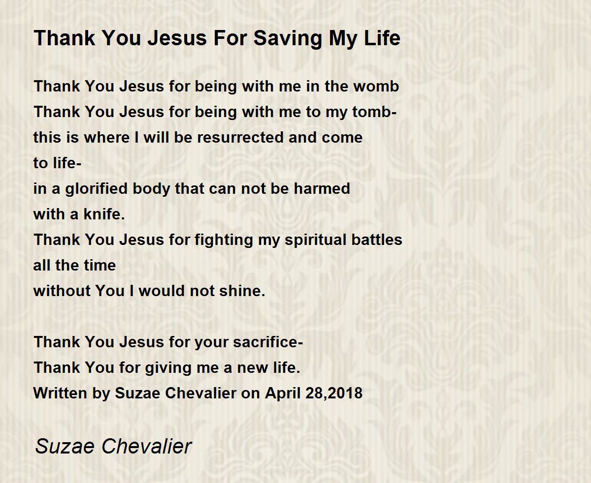 Thank You Jesus For Saving My Life - Thank You Jesus For Saving My Life ...