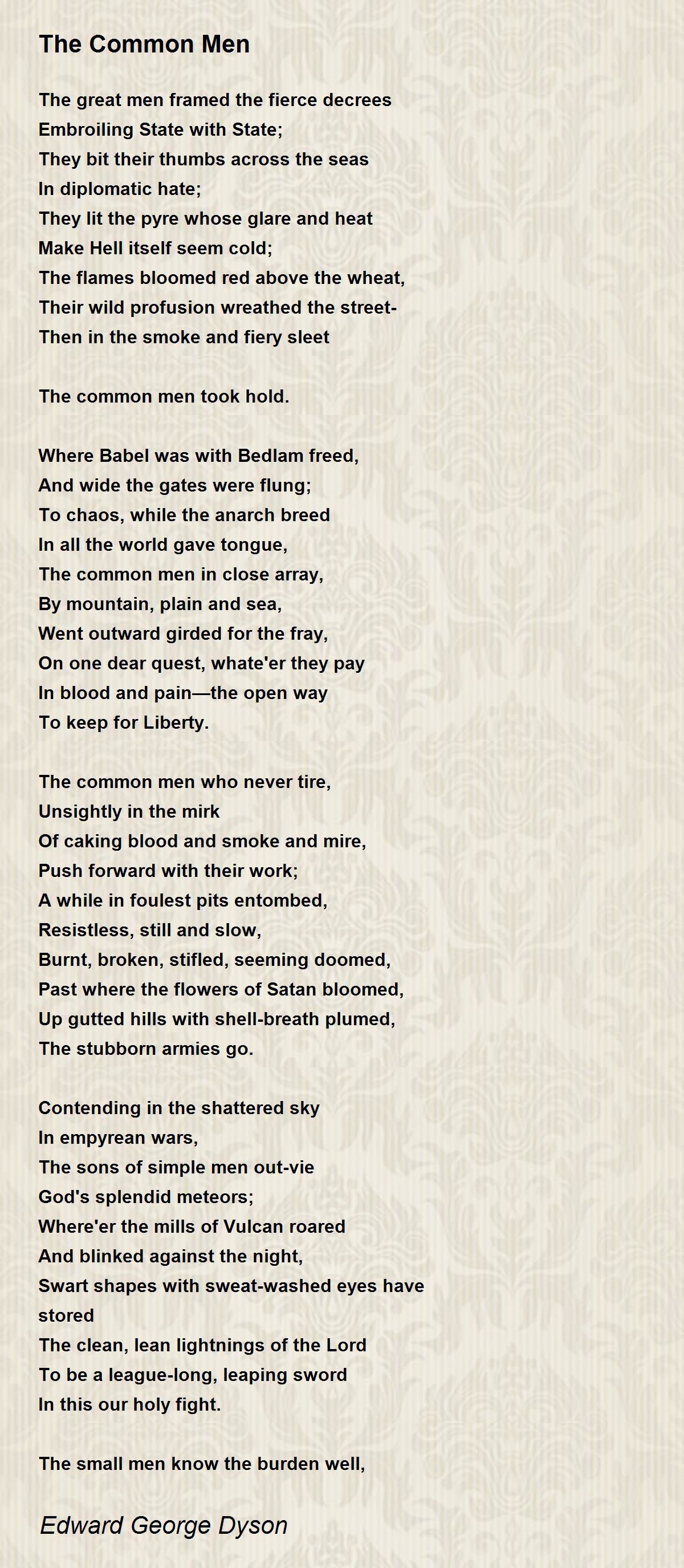 The Common Men - The Common Men Poem by Edward George Dyson