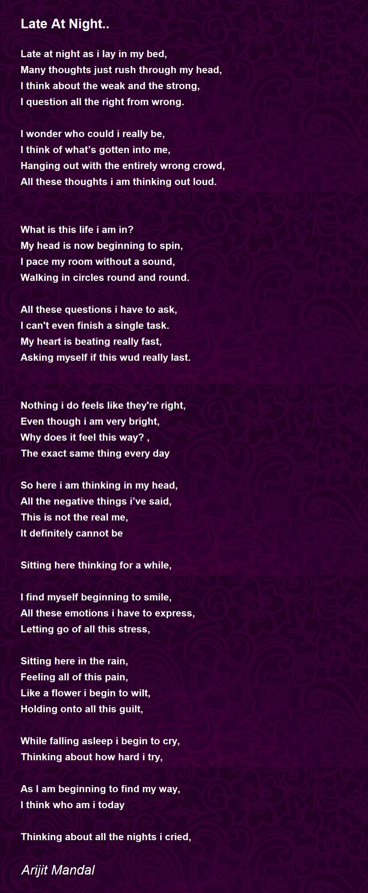 Late At Night.. - Late At Night.. Poem by Arijit Mandal