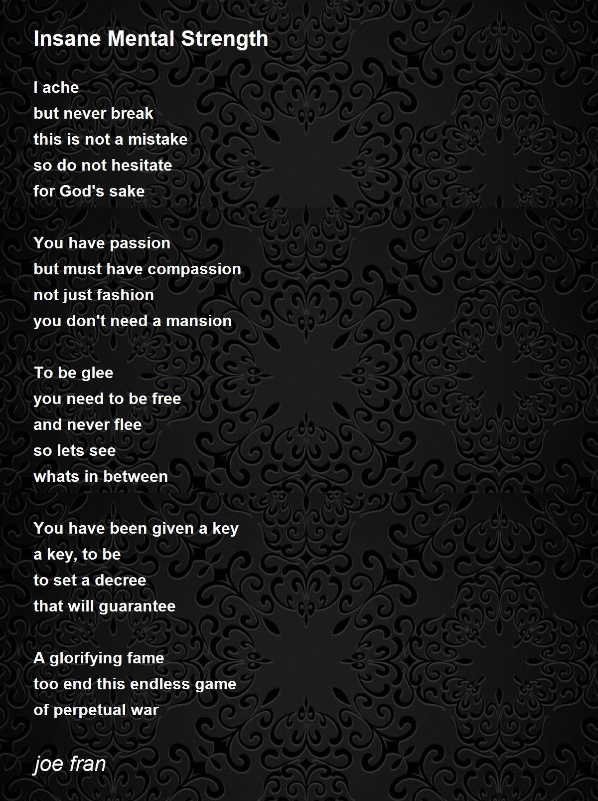 Insane Mental Strength - Insane Mental Strength Poem by joe fran