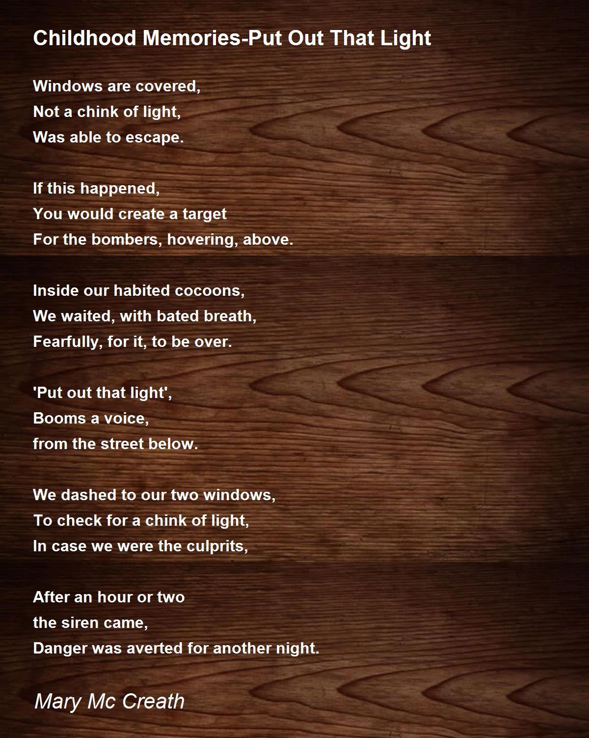 Childhood Memories-Put Out That Light - Childhood Memories-Put Out That ...