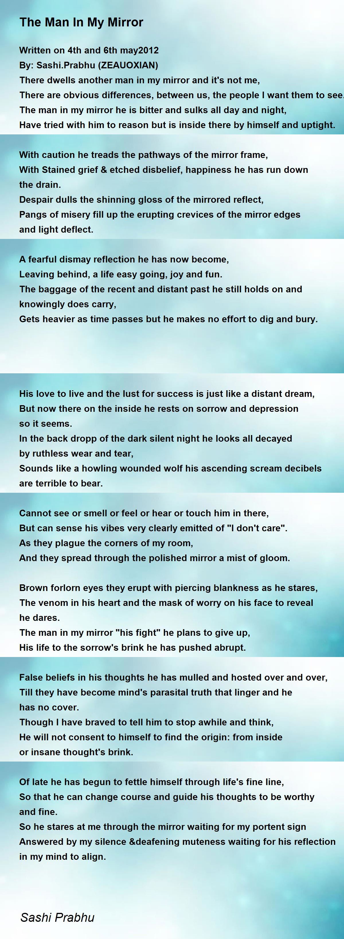 The Man In My Mirror - The Man In My Mirror Poem by Sashi Prabhu