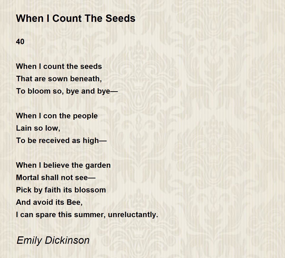When I Count The Seeds Poem by Emily Dickinson - Poem Hunter