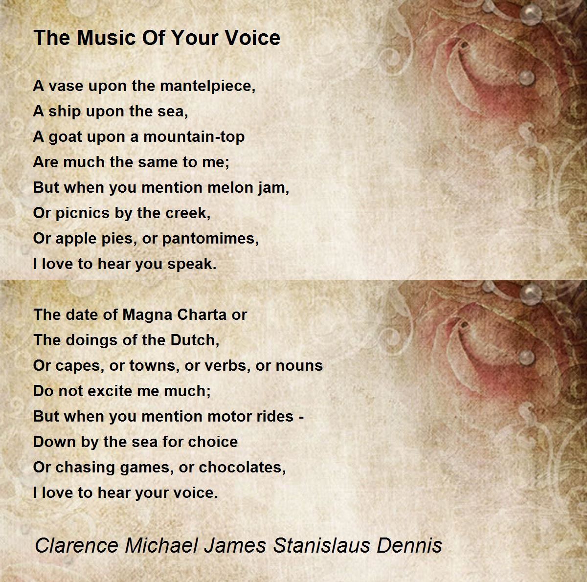 The Music Of Your Voice - The Music Of Your Voice Poem by Clarence ...