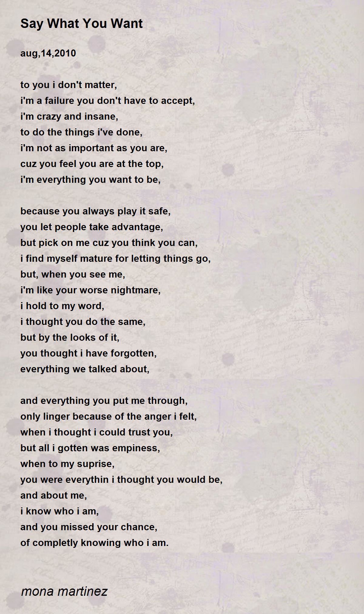 Say What You Want Poem by mona martinez - Poem Hunter