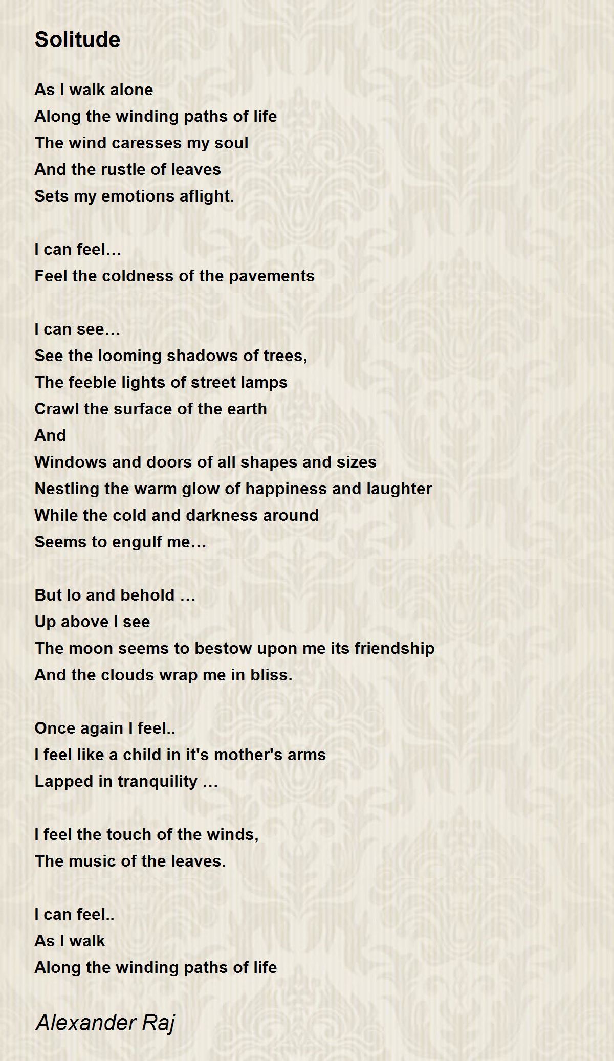 Solitude - Solitude Poem by Alexander Raj