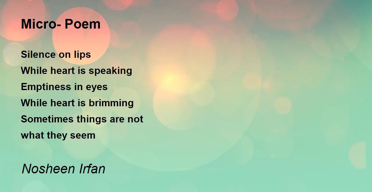 Micro- Poem - Micro- Poem Poem by Nosheen Irfan