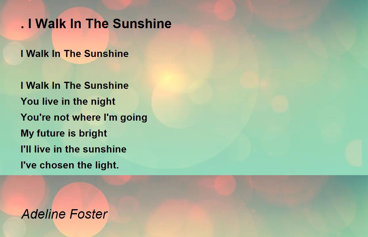 Walk In Sunshine Quotes