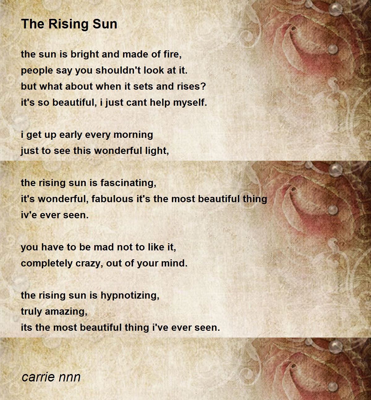 The Rising Sun by carrie nnn - The Rising Sun Poem