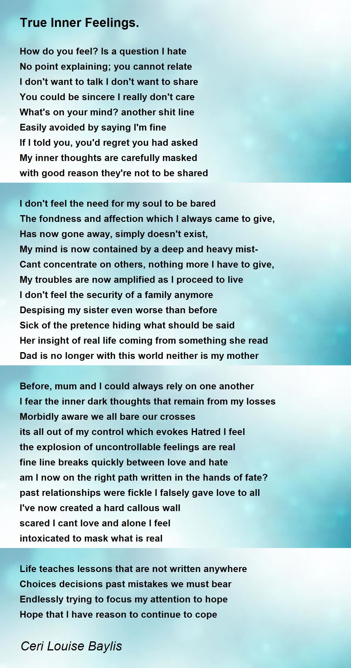 True Inner Feelings. - True Inner Feelings. Poem by Ceri Louise Baylis