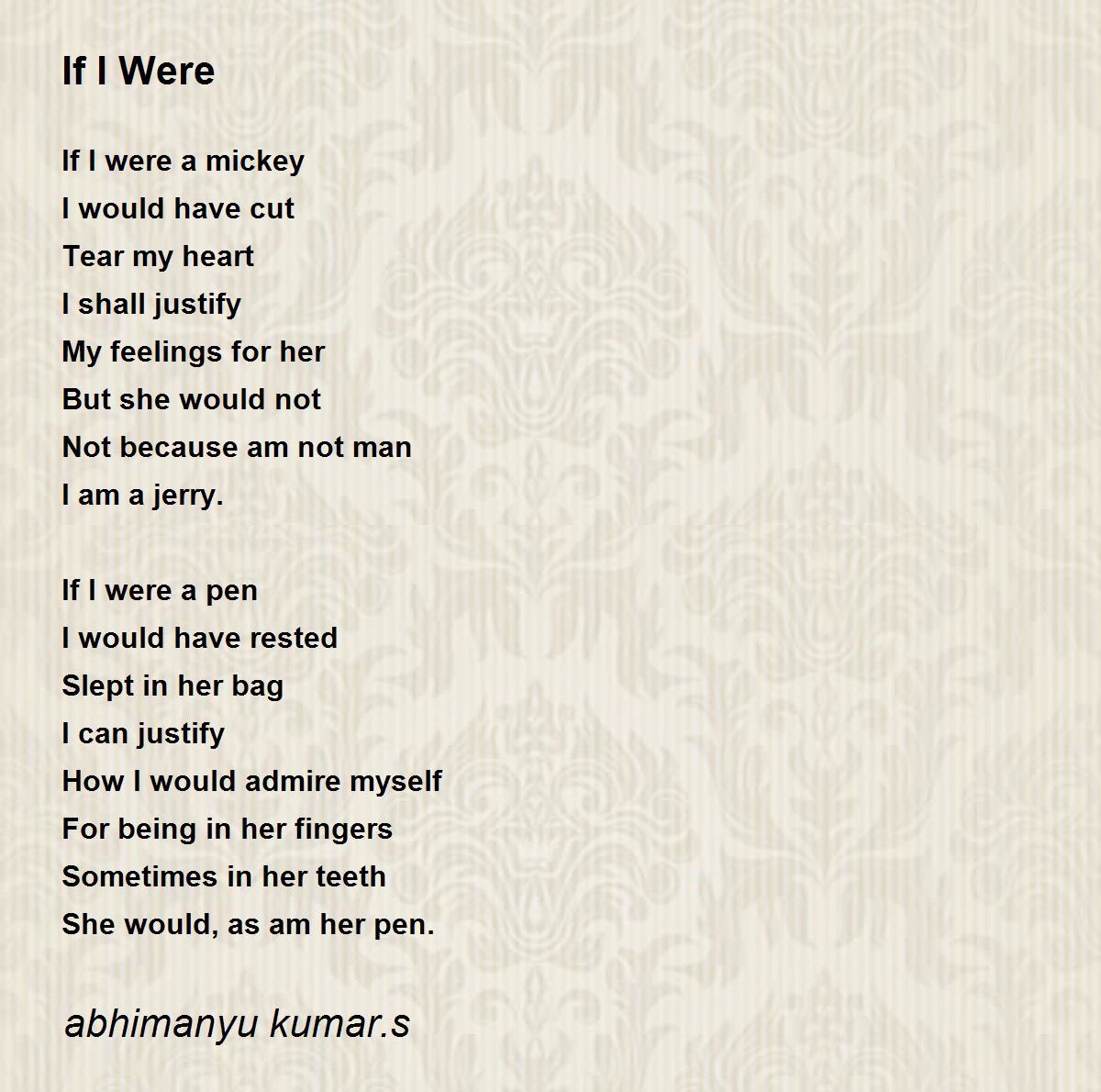 If I Were - If I Were Poem by abhimanyu kumar.s