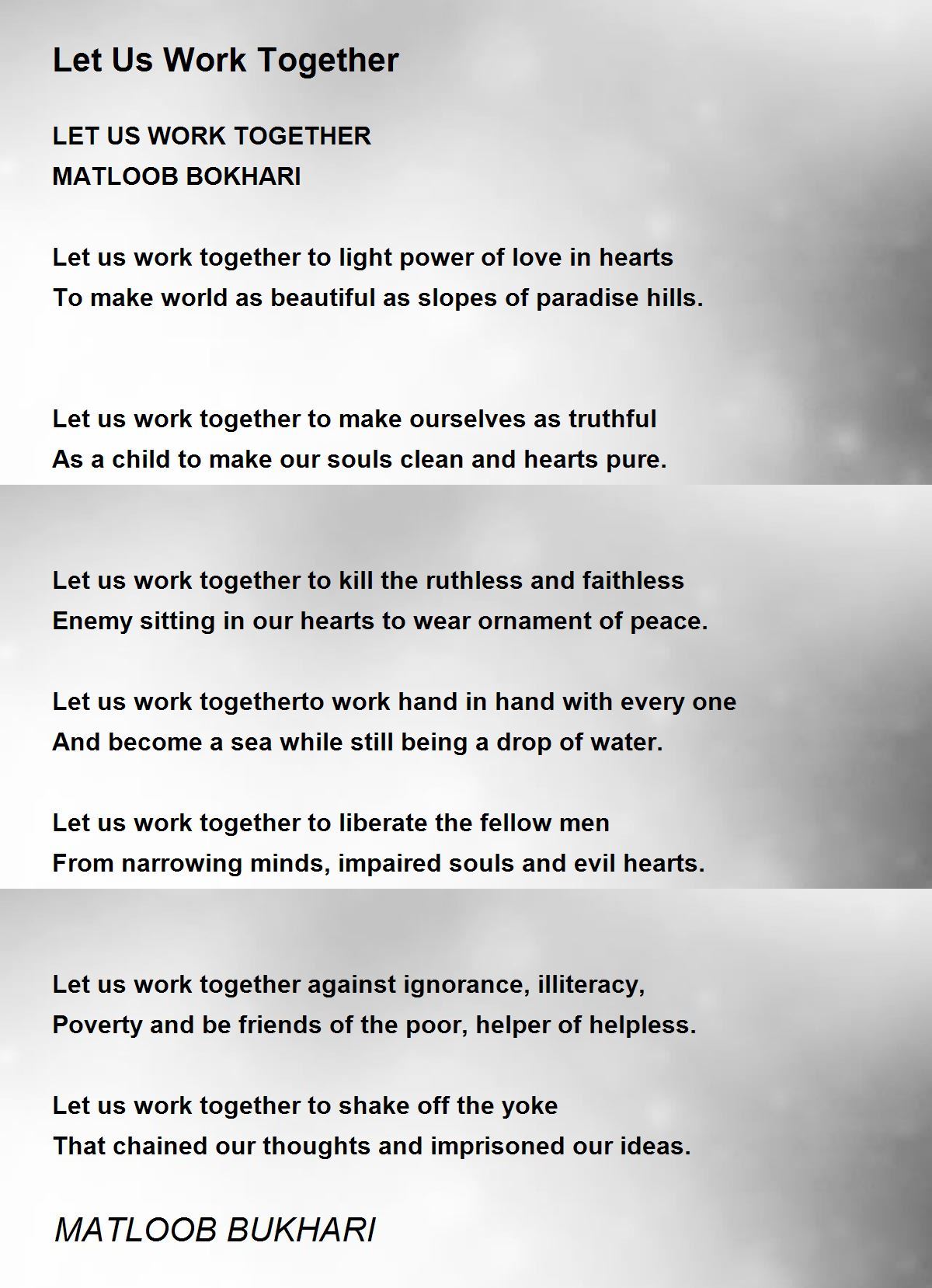 Let Us Work Together - Let Us Work Together Poem by MATLOOB BUKHARI