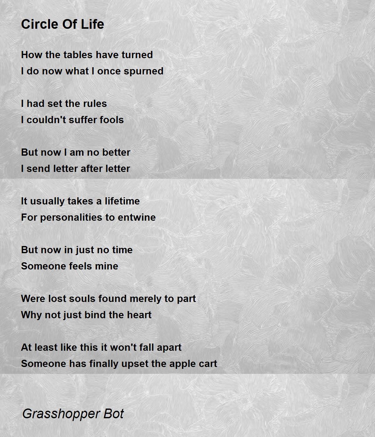 Circle Of Life Poem by Grasshopper Bot - Poem Hunter