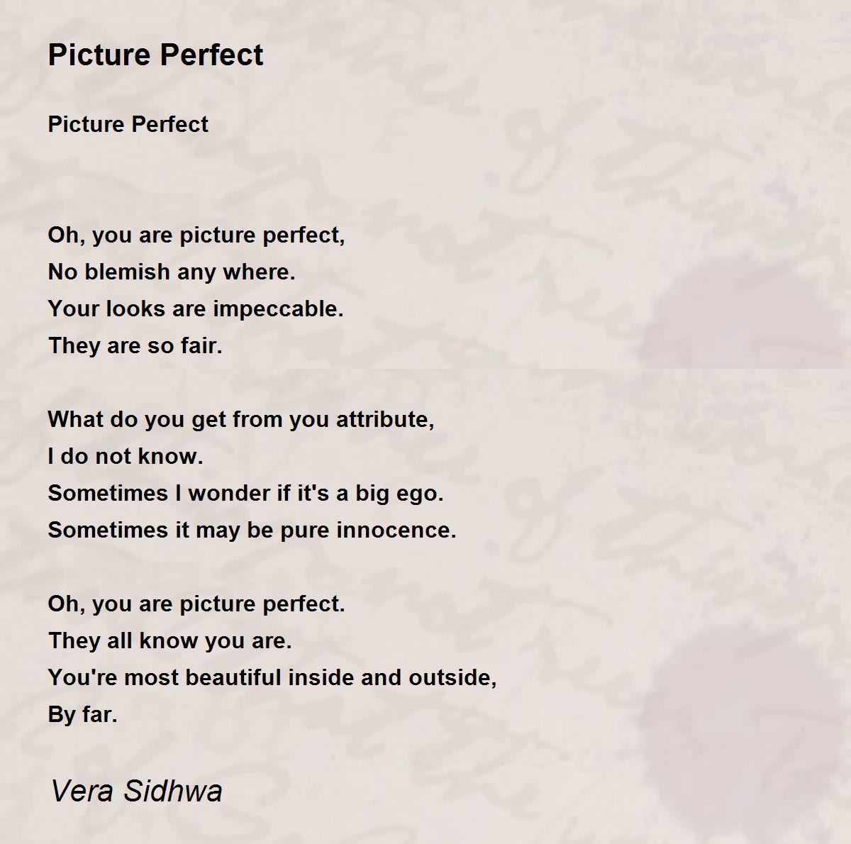 Picture Perfect Poem by Vera Sidhwa - Poem Hunter