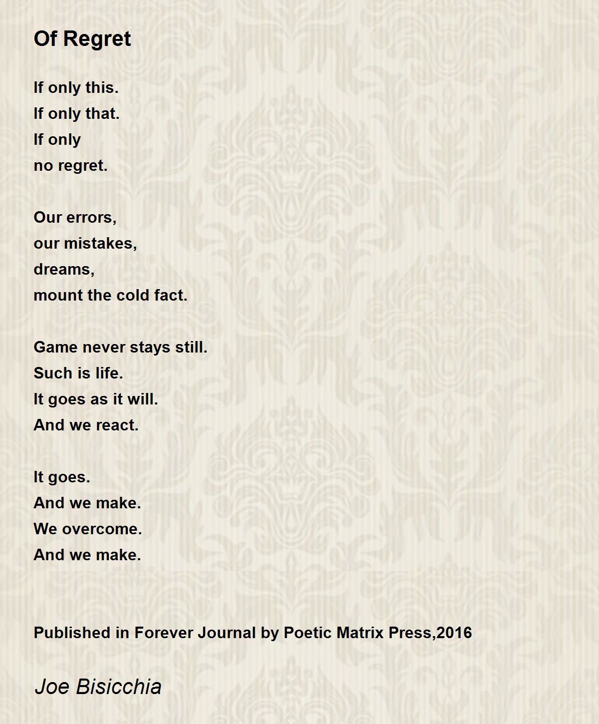 Of Regret - Of Regret Poem by Joe Bisicchia