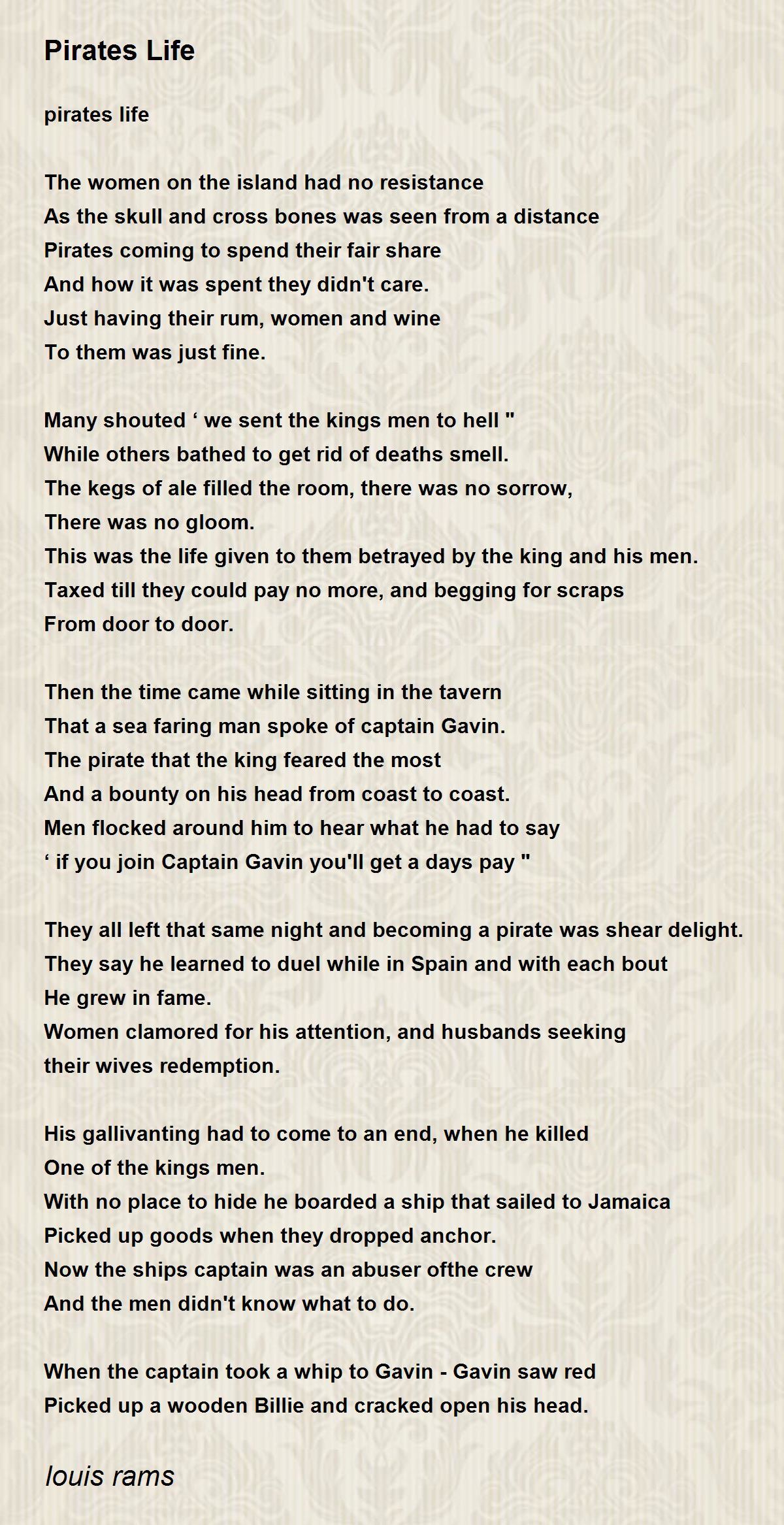 Pirates Life - Pirates Life Poem by louis rams