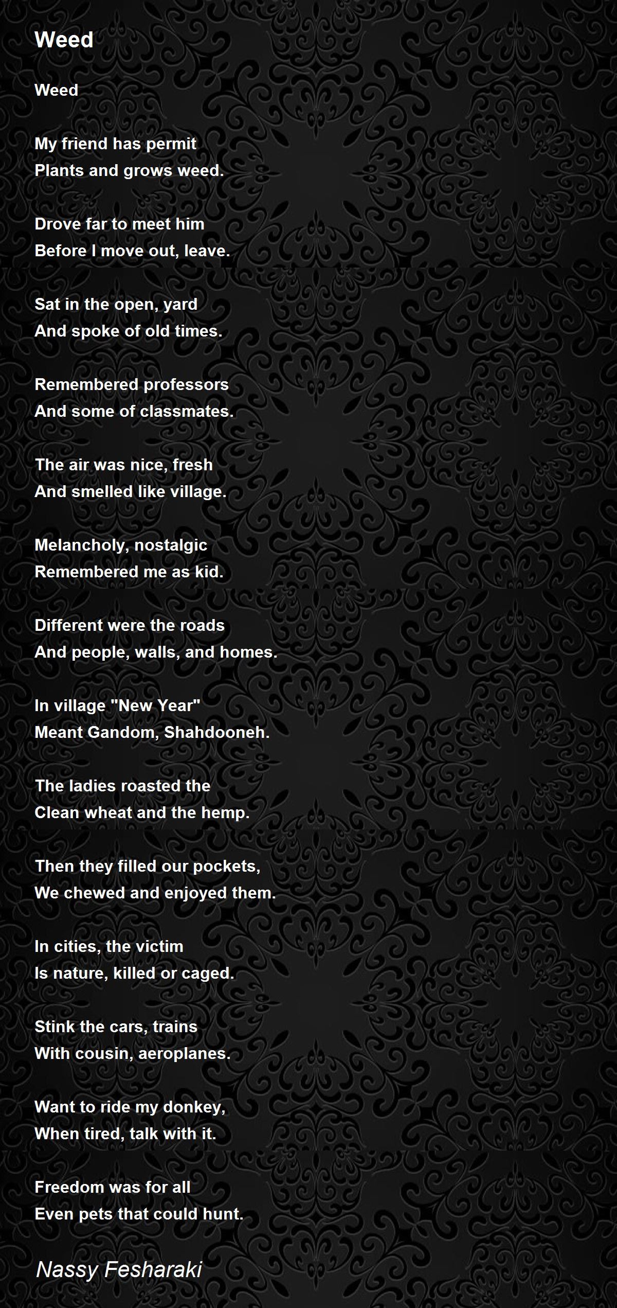 Weed by Nassy Fesharaki - Weed Poem