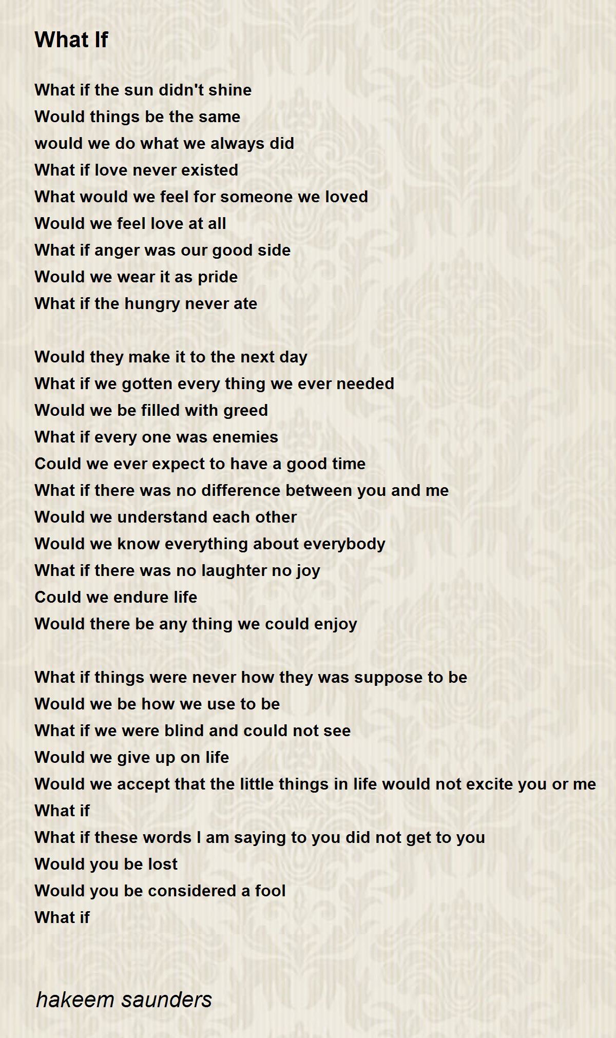 What If What If Poem By Hakeem Saunders what-if-what-if-poem-by-hakeem-saunders