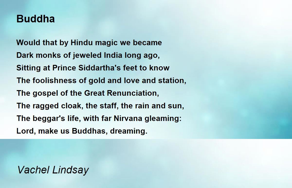 Buddha Poem by Vachel Lindsay - Poem Hunter