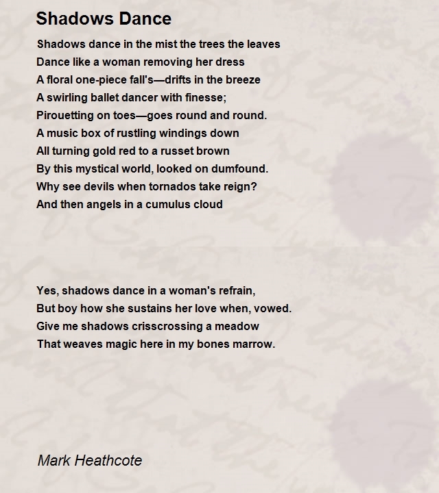 Shadows Dance Poem by Mark Heathcote - Poem Hunter