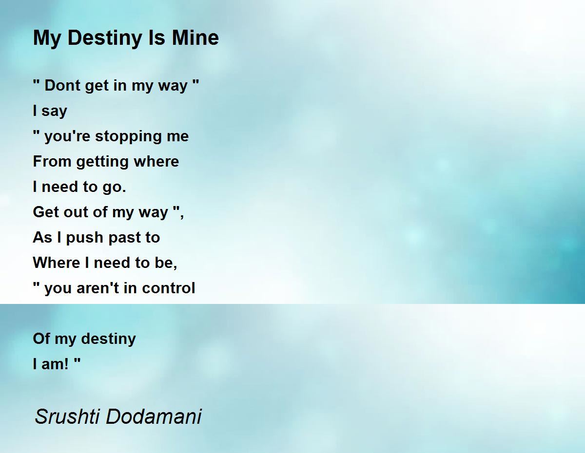 Embrace Your Destiny Poem