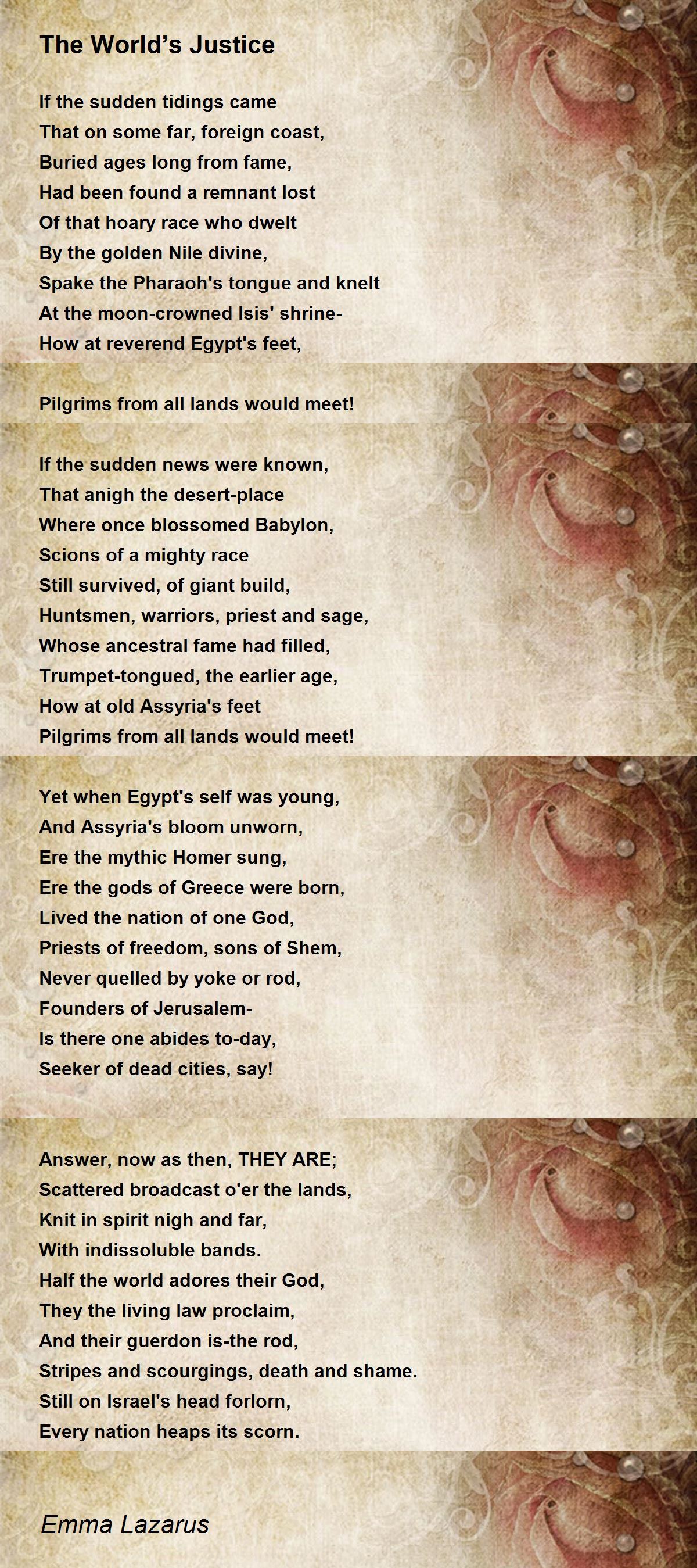 The World’s Justice Poem by Emma Lazarus - Poem Hunter