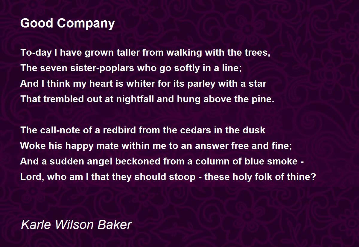 Good Company Poem by Karle Wilson Baker - Poem Hunter