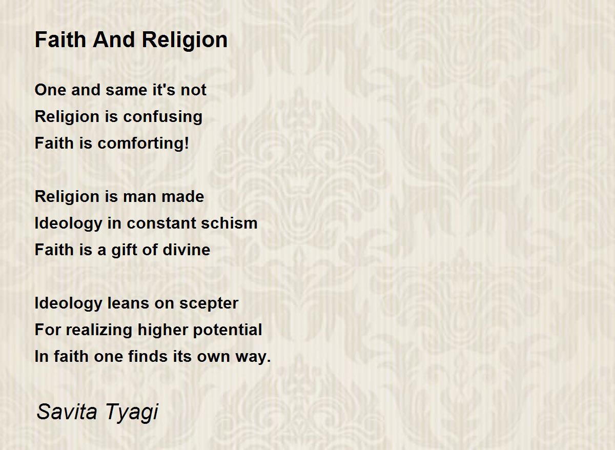 Faith And Religion - Faith And Religion Poem by Savita Tyagi