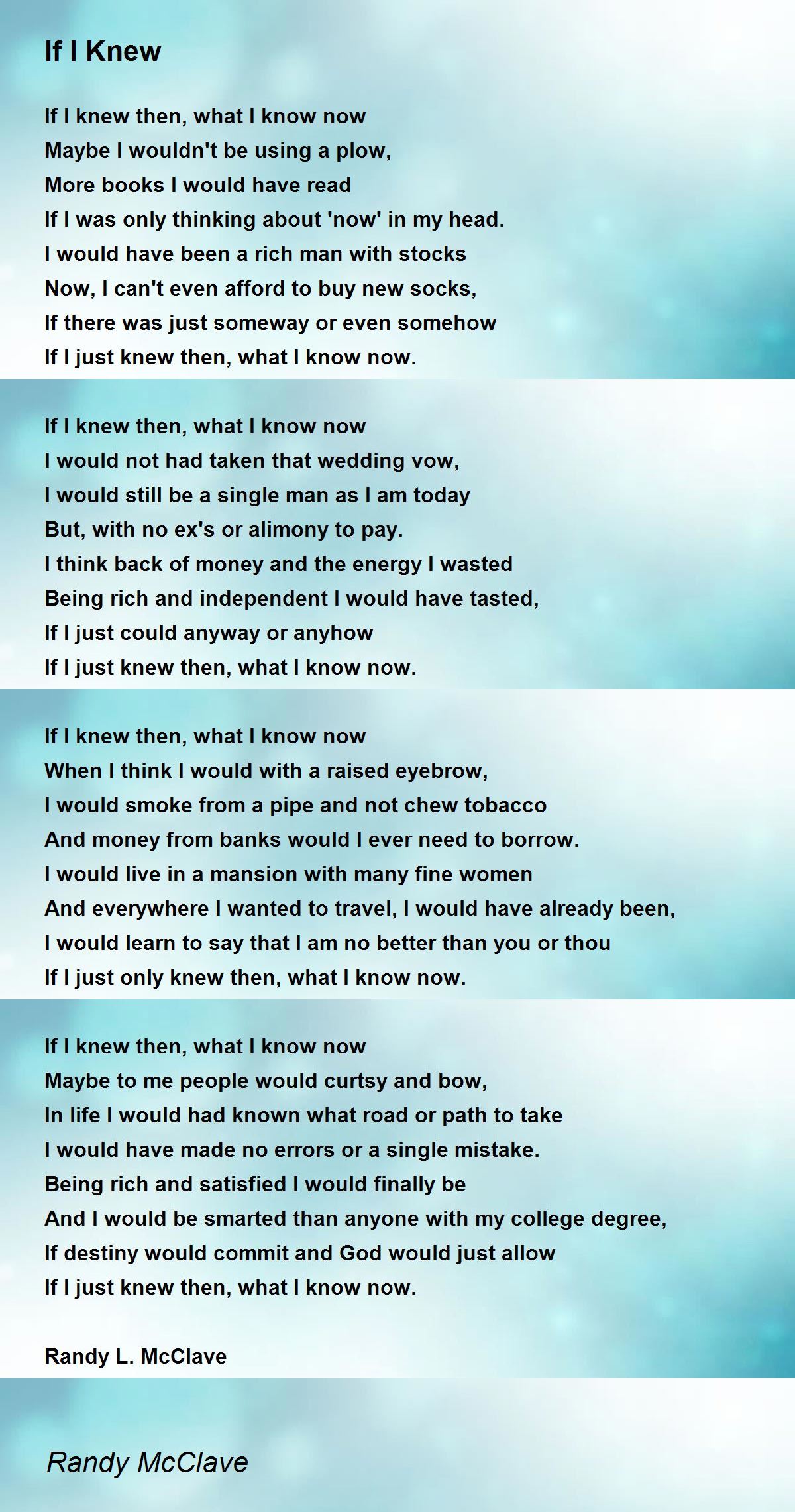 If I Knew - If I Knew Poem by Randy McClave