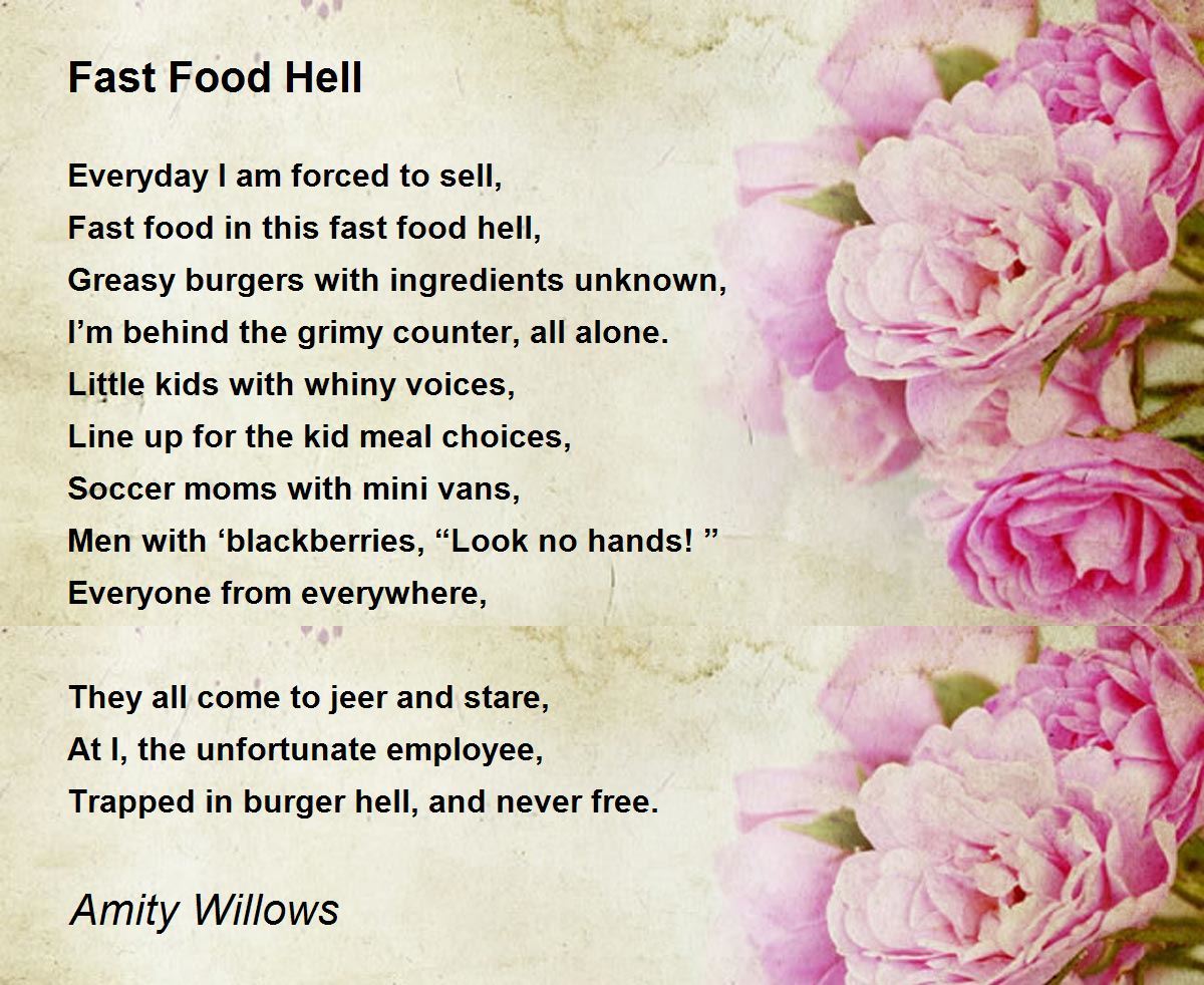 Fast Food Hell by Amity Willows - Fast Food Hell Poem
