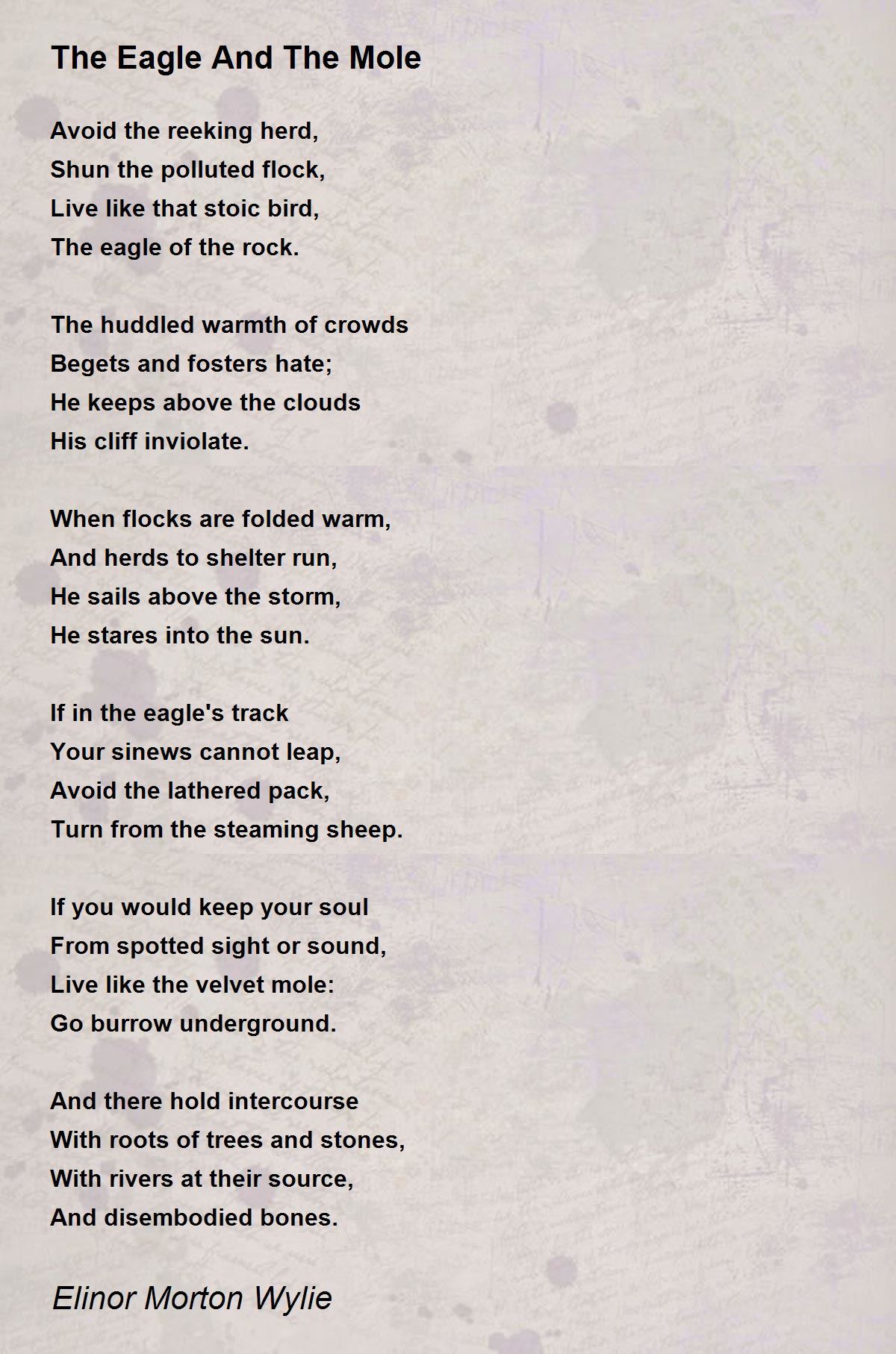 The Eagle And The Mole Poem by Elinor Morton Wylie - Poem Hunter