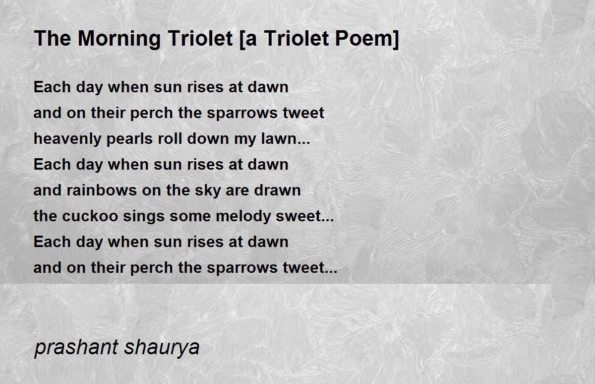 The Morning Triolet [a Triolet Poem] Poem by prashant shaurya - Poem Hunter