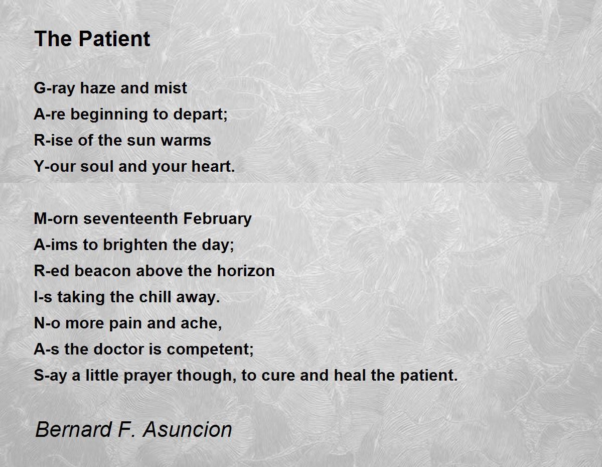 The Patient by Bernard F. Asuncion - The Patient Poem