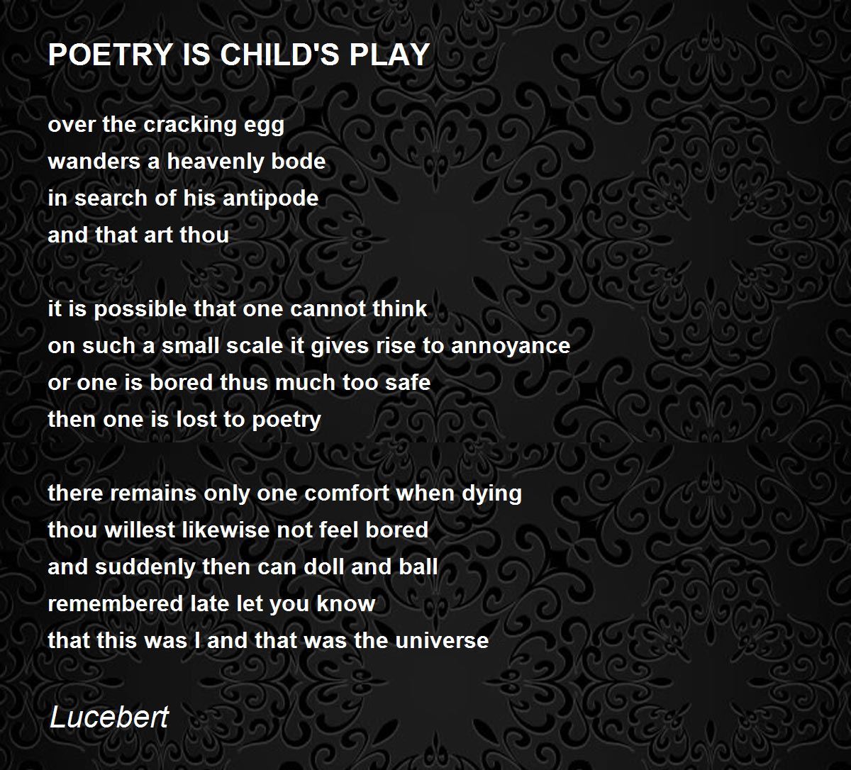 POETRY IS CHILD'S PLAY - POETRY IS CHILD'S PLAY Poem by Lucebert