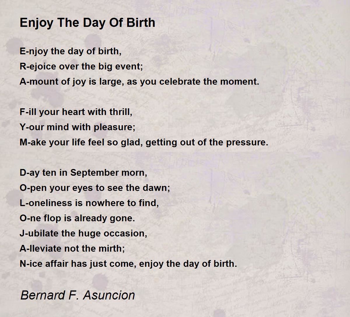 Enjoy The Day Of Birth Enjoy The Day Of Birth Poem By Bernard F Asuncion Enjoy The Day Of Birth Enjoy The Day Of Birth Poem By Bernard F Asuncion